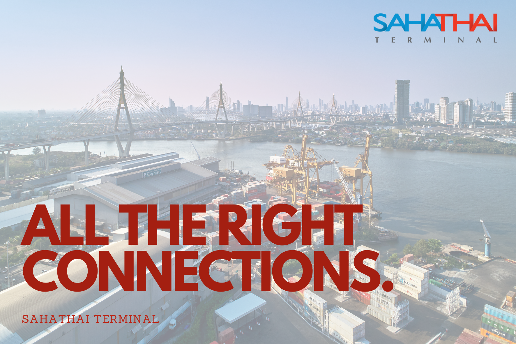 ALL THE RIGHT CONNECTIONS – Sahathai Terminal